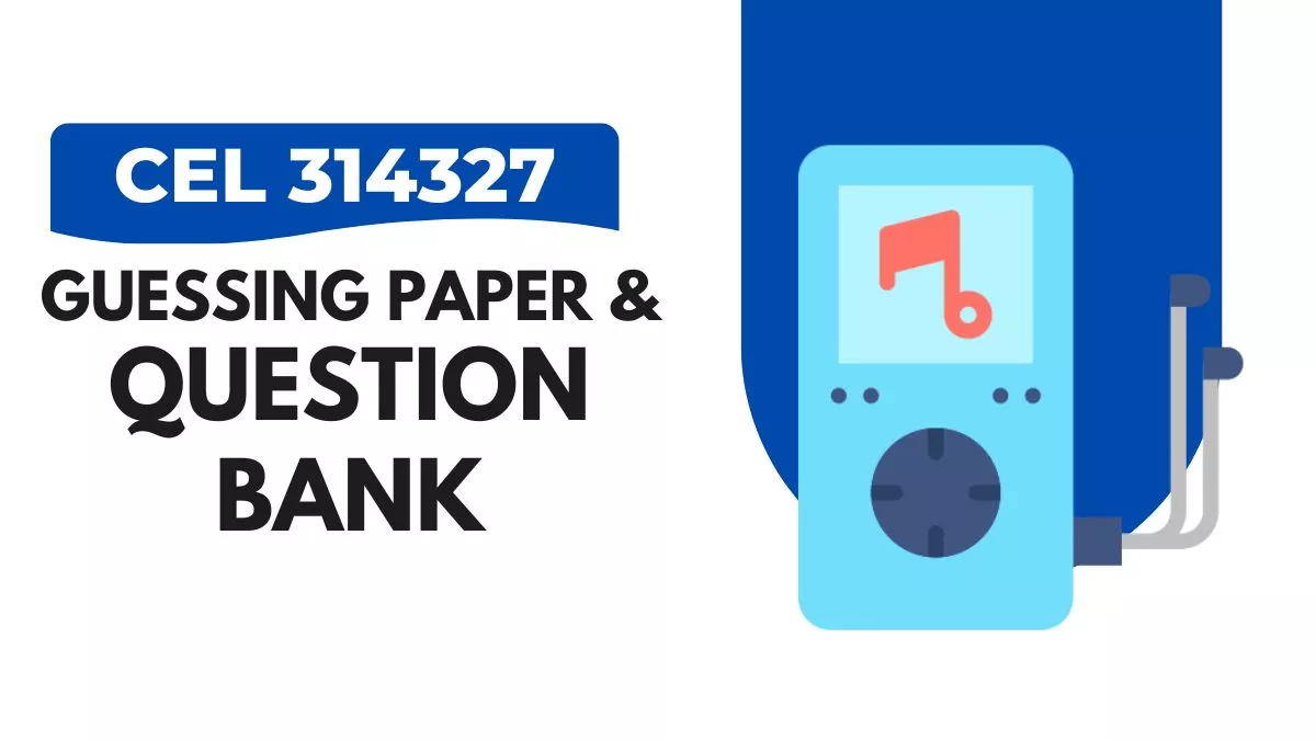 CEL 314327 Guessing Paper & IMP Question Bank: Consumer Electronic ...