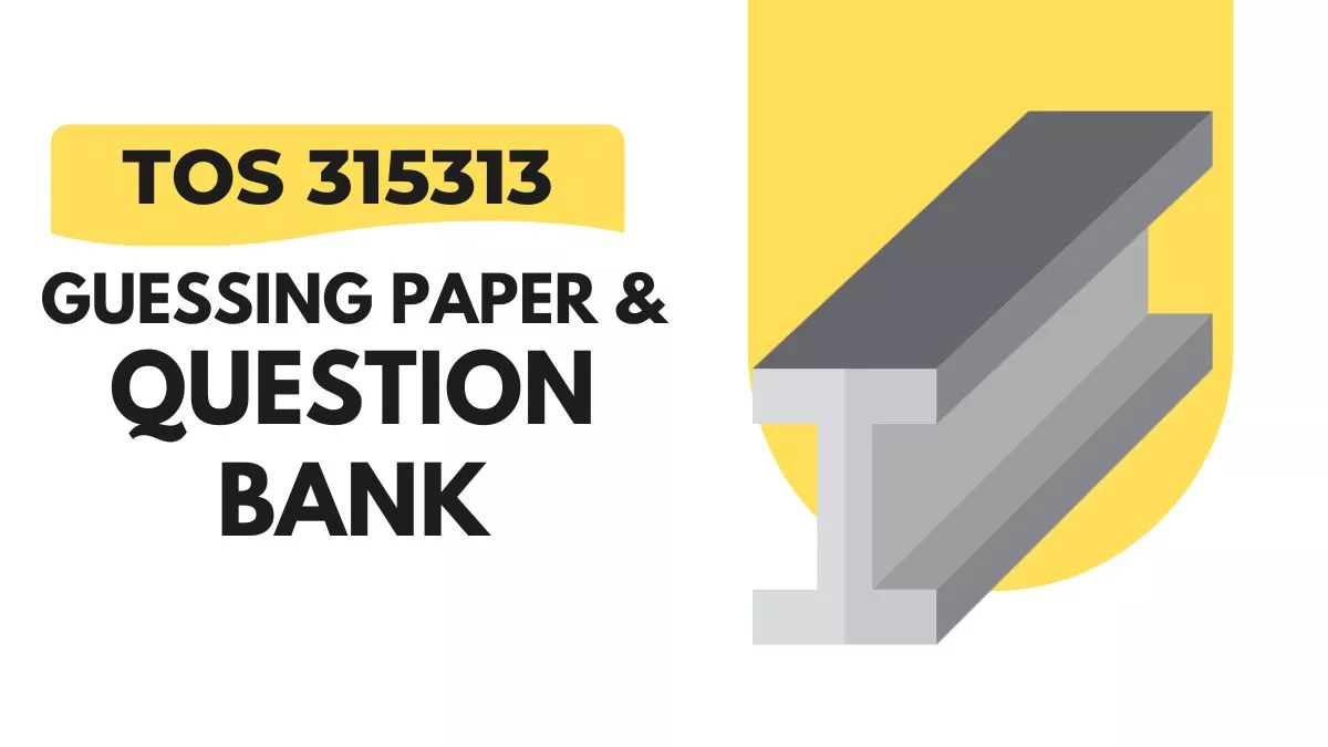 TOS 315313 Guessing Paper & IMP Question Bank: Theory of Structures ...
